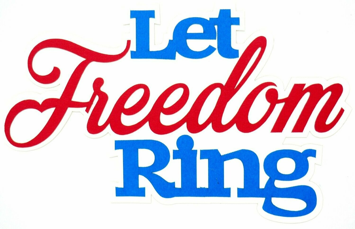 Let Freedom Ring