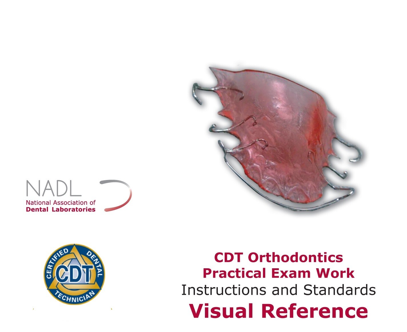 Cdt Orthodontics Practical Exam Work Visual Reference Guide