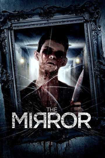 The Mirror Movie Moviefone