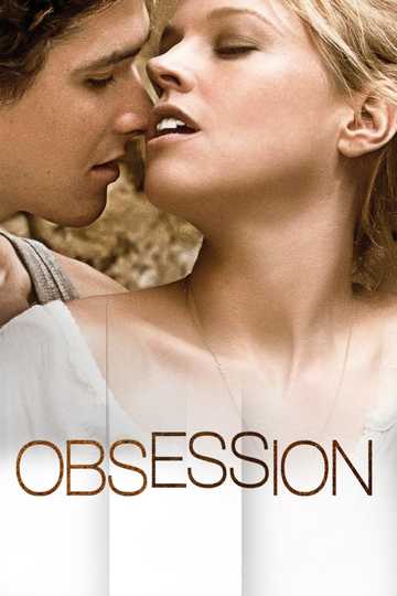 Obsession Movie Moviefone