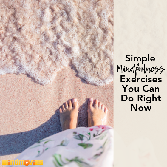 6 Simple Mindfulness Exercises To Practice Throughout Your Day