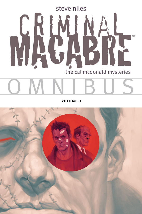 Criminal Macabre Omnibus Volume 3 Tpb Profile Dark Horse Comics
