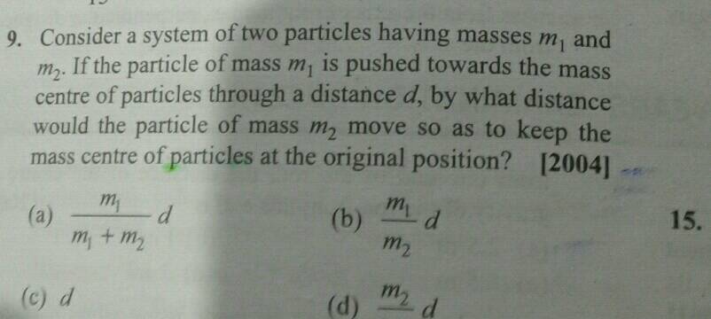 Consider A System Of Two Particles Having Masses M1 And M2 If The