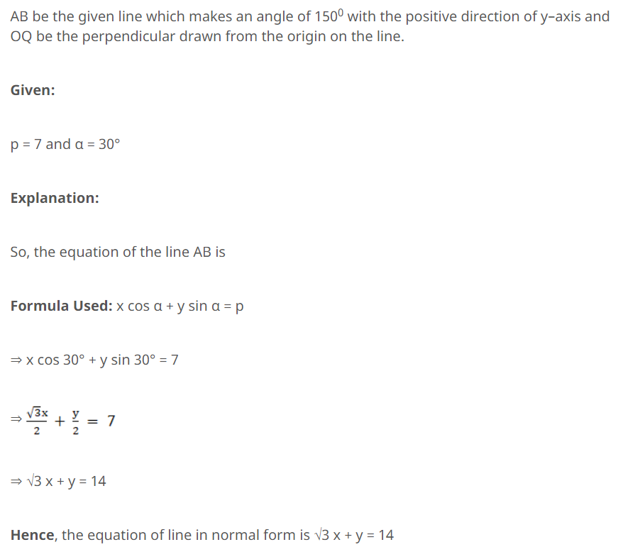 The Length Of The Perpendicular From The Origin To A Line Is 7 And The