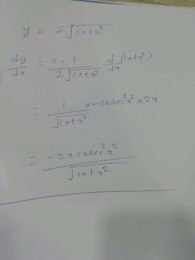 Differentiate The Functions With Respect To X 2 √cot X2