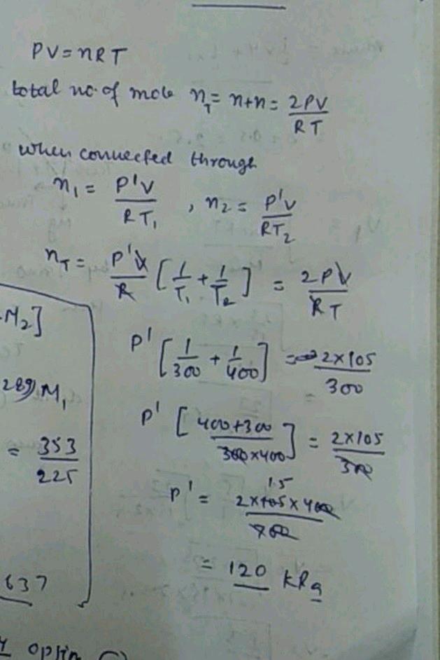 Two Closed Vessels Of Equal Volume Contain Air At 105k Pa 300k And