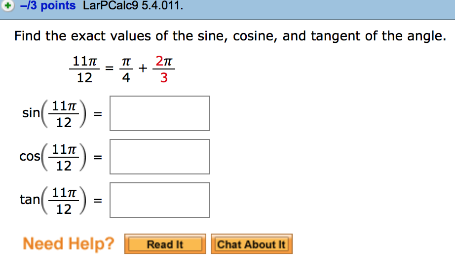 Solved Find The Exact Values Of The Sine Cosine And