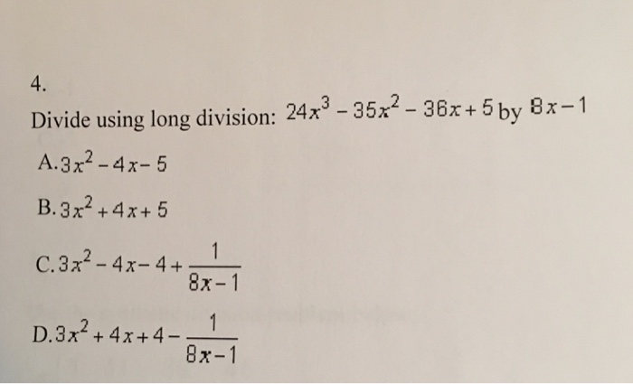 Solved Divide Using Long Division 24x3 35x2 36x 5