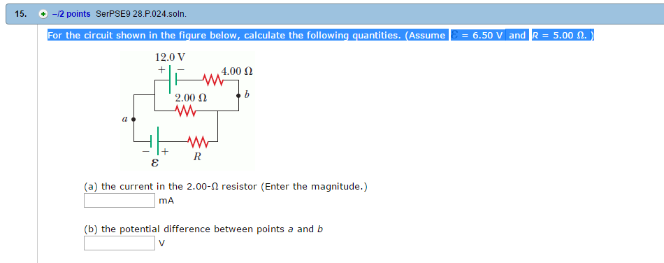 Solved For The Circuit Shown In The Figure Below Calculate