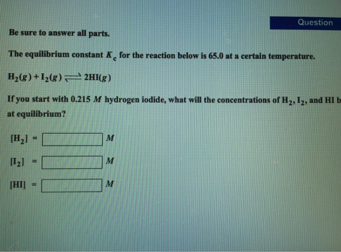 Solved Be Sure To Answer All Parts The Equilibrium