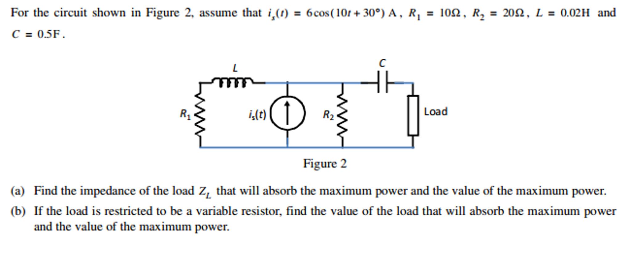 Solved For The Circuit Shown In Figure 2 Assume That Ist