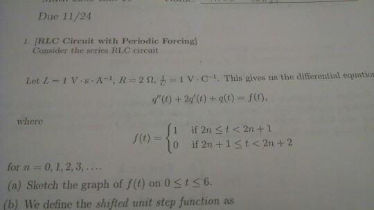 Solved Due 1124 Lie Rlc Circuit With Periodic Forcing