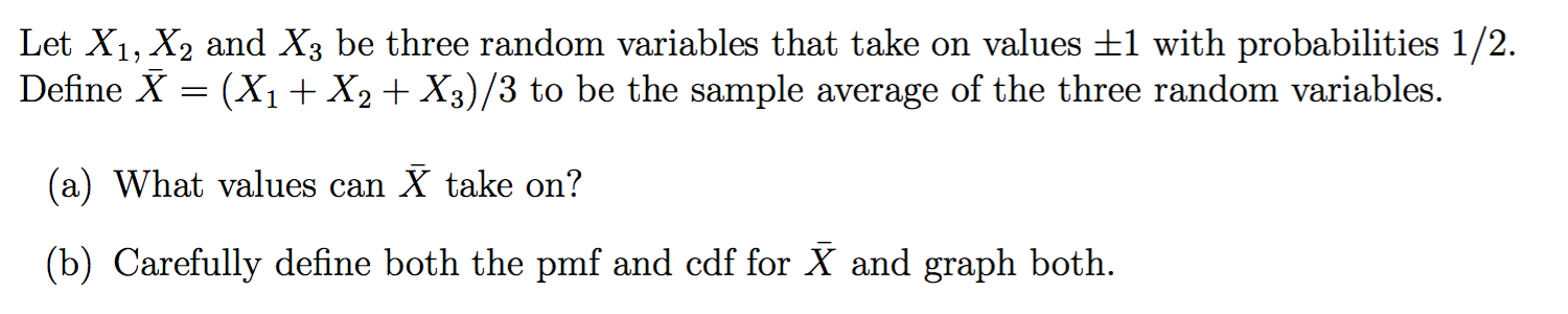 Solved Let X1 X2 And X3 Be Three Random Variables That Take