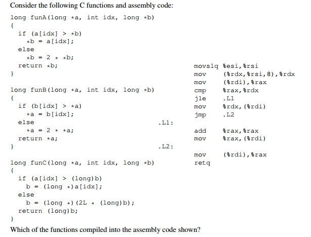 Solved Consider The Following C Functions And Assembly Code