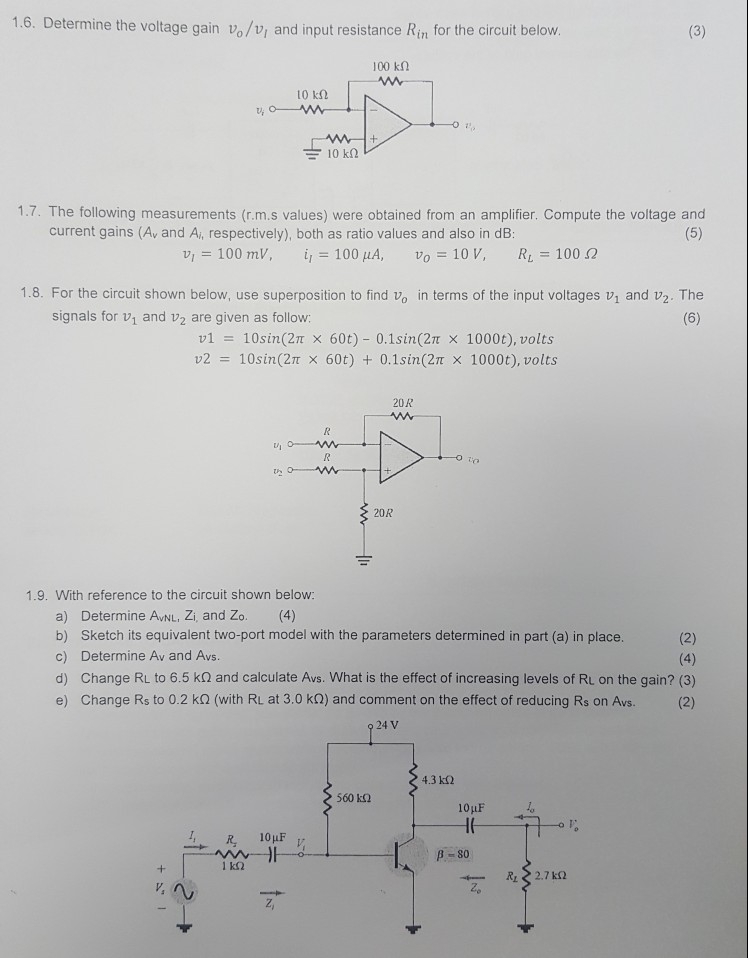 Solved 16 Determine The Voltage Gain Vovi And Input