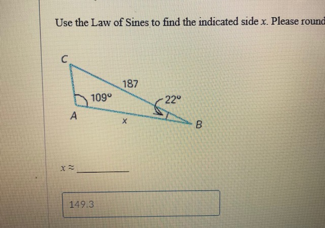 Solved Use The Law Of Sines To Find The Indicated Side X