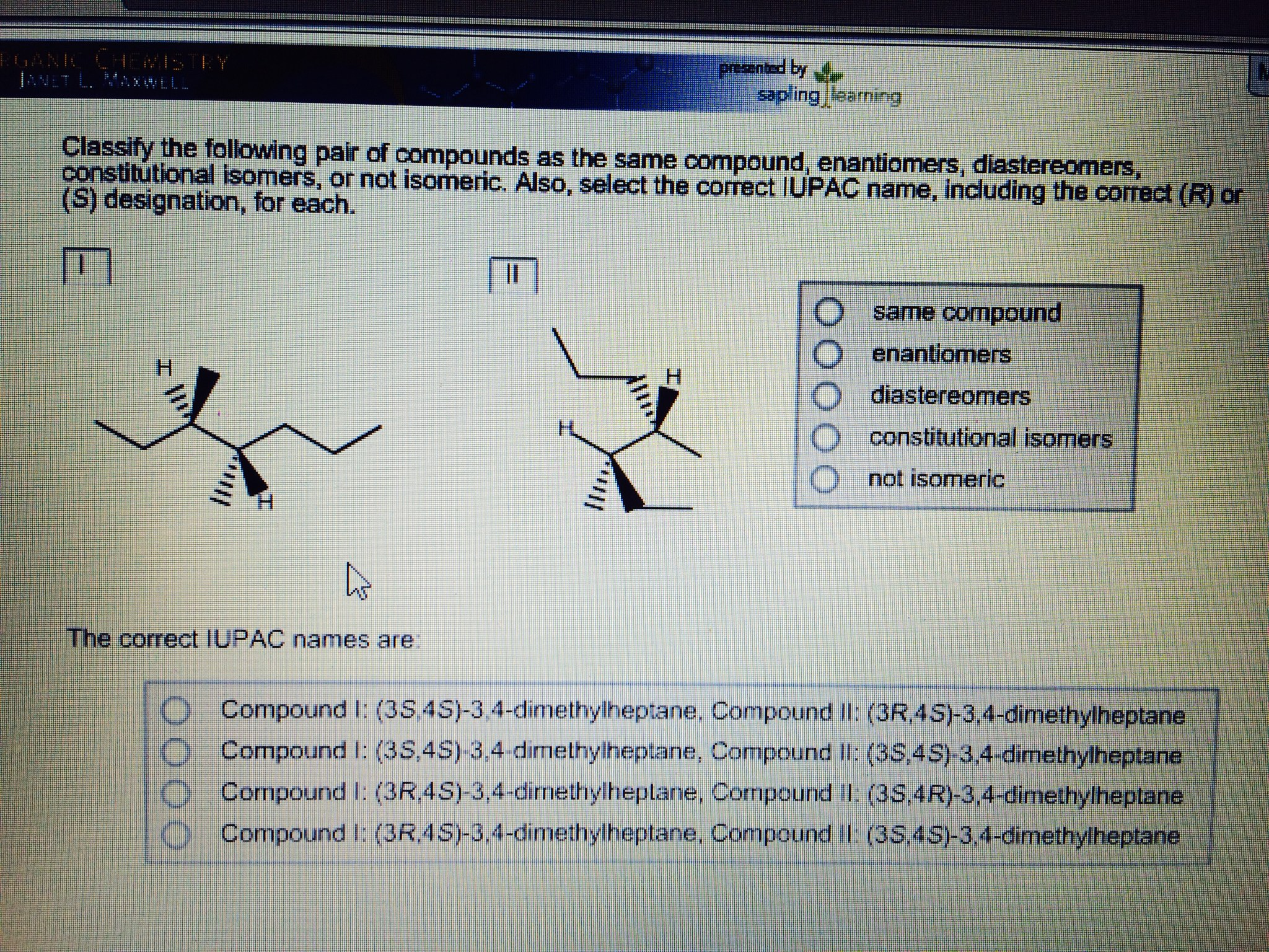 Solved Classify The Following Pair Of Compounds As The Same