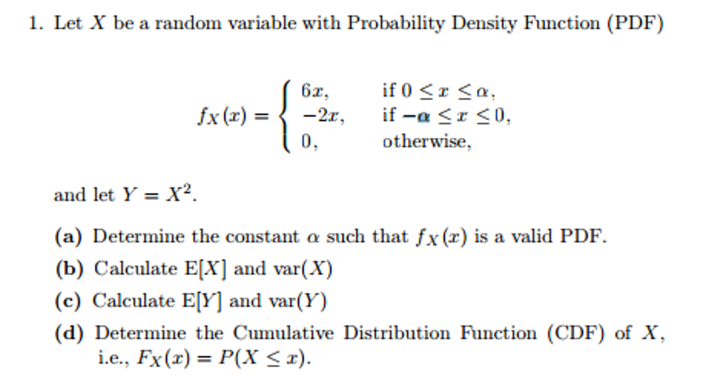 Solved Let X Be A Random Variable With Probability Density