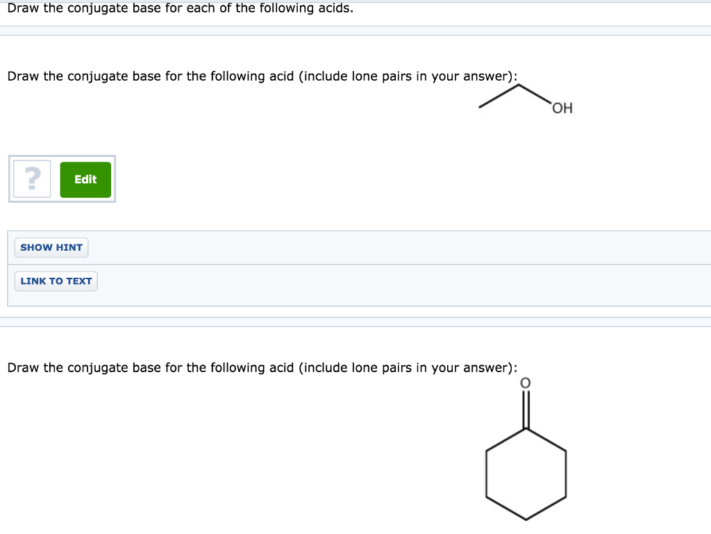 Solved Draw The Conjugate Base For Each Of The Following