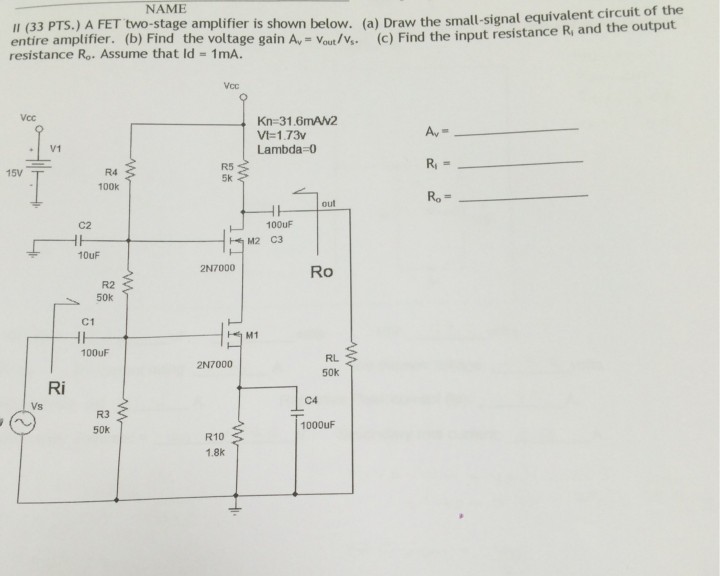 Solved Name A Draw The Small Signal Equivalent Circuit Of