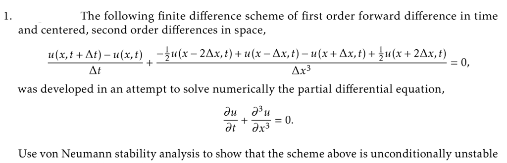 Solved 1 The Following Finite Difference Scheme Of First