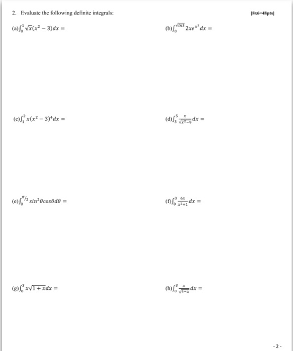 Solved Evaluate The Following Definite Integrals