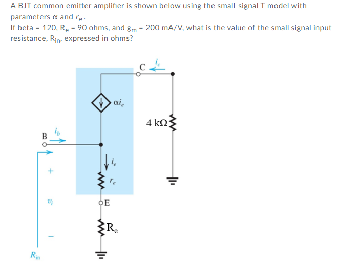 Solved A Bjt Common Emitter Amplifier Is Shown Below Using