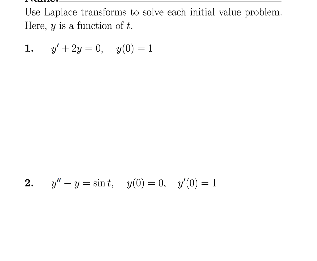 Solved Use Laplace Transforms To Solve Each Initial Value