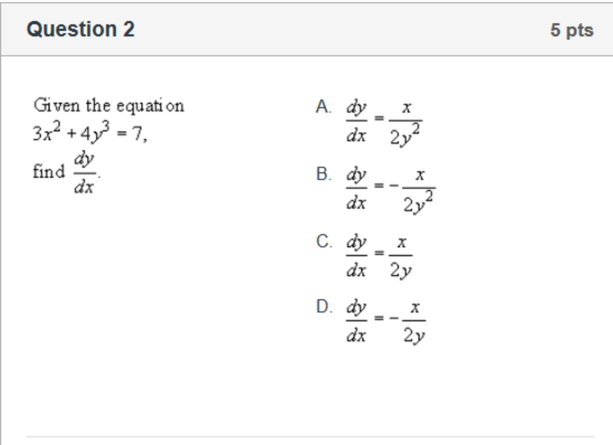 Solved Given The Equation 3x2 4y3 7 Find Dydx Dydx