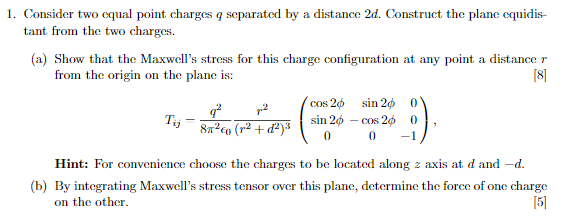 Solved 1 Consider Two Equal Point Charges Q Separated By A