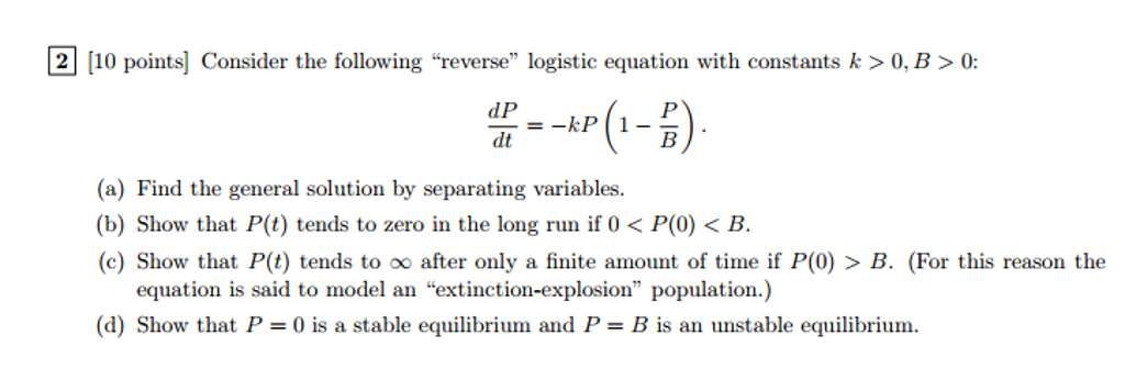 Solved Consider The Following Reverse Logistic Equation