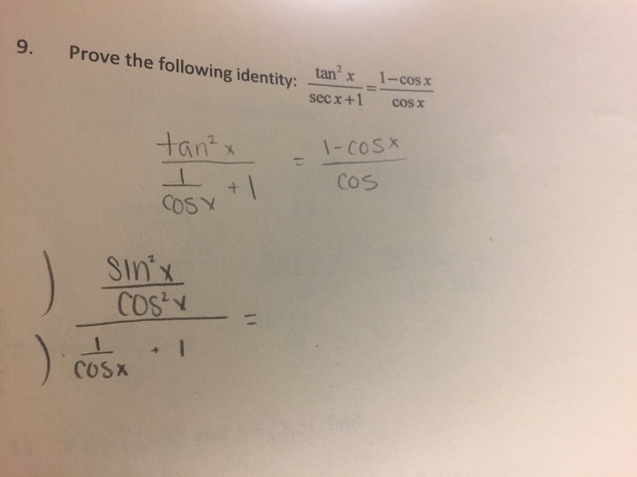 Solved Prove The Following Identity Tan2 Xsec X 1