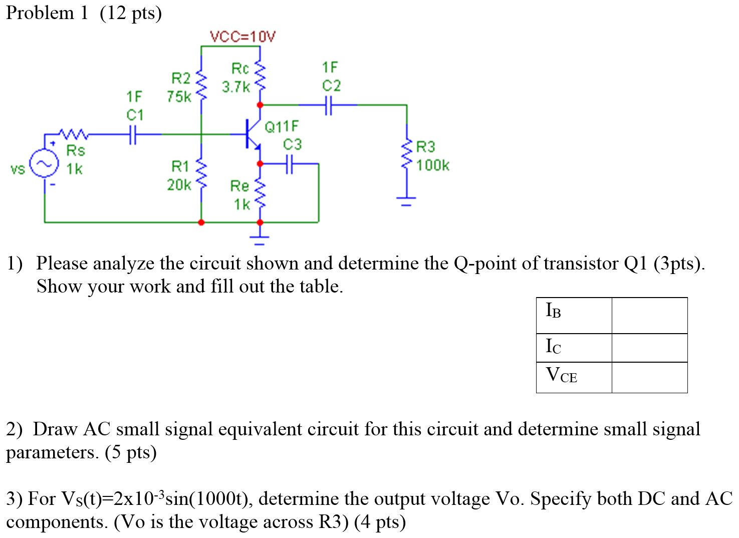 Solved 1 Please Analyze The Circuit Shown And Determine The