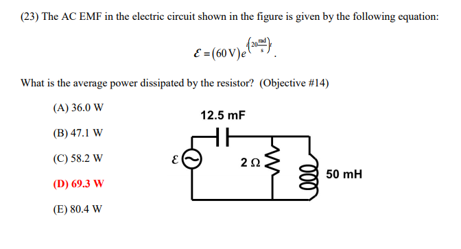 Solved 23 The Ac Emf Iwnintui Given By The Following