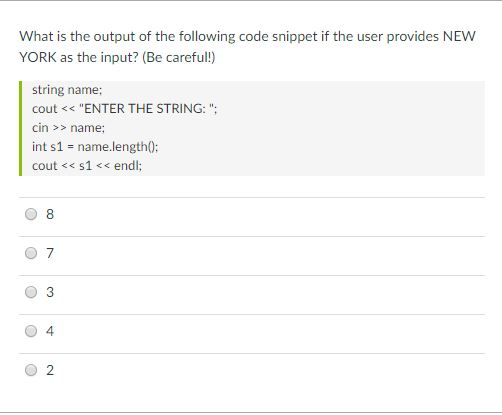 Solved What Is The Output Of The Following Code Snippet If