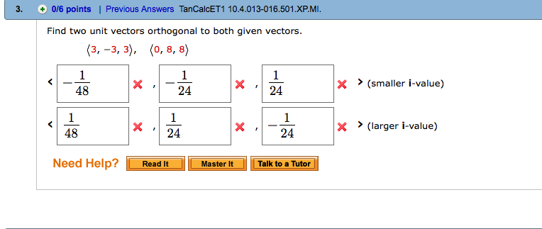 Solved Find Two Unit Vectors Orthogonal To Both Given