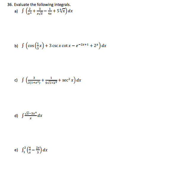 Solved Evaluate The Following Integrals A Integral 2x4