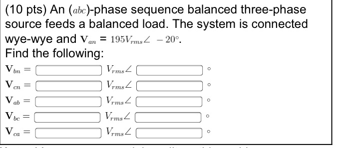 Solved 10 Pts An Abc Phase Sequence Balanced Three Phase