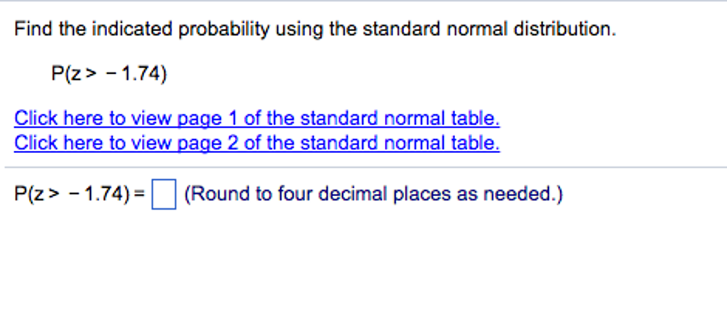 Solved Find The Indicated Probability Using The Standard