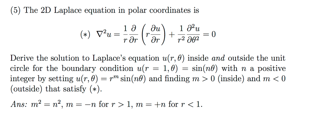 Solved 5 The 2d Laplace Equation In Polar Coordinates Is