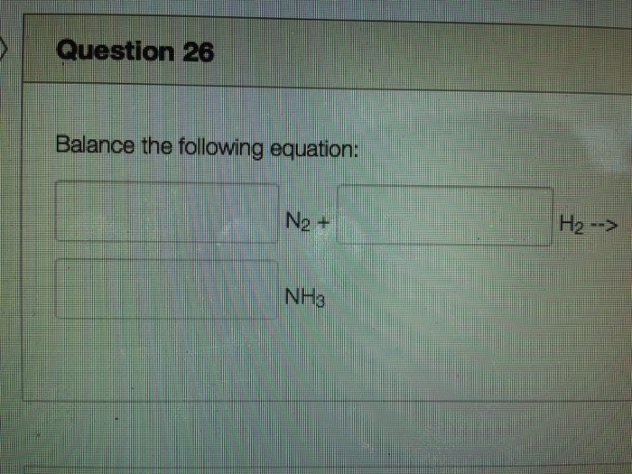 Solved Balance The Following Equation N2 H2