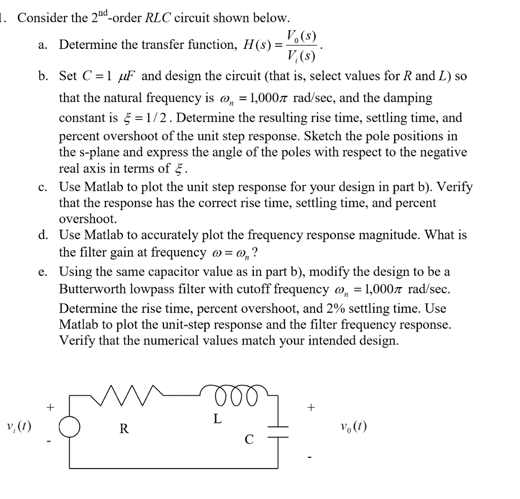 Solved Consider The 2nd Order Rlc Circuit Shown Below