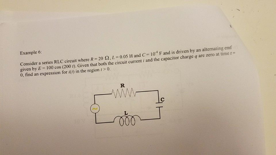 Solved Consider A Series Rlc Circuit Where R 20 Ohm L