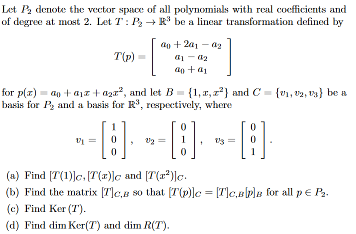 Solved Let P2 Denote The Vector Space Of All Polynomials