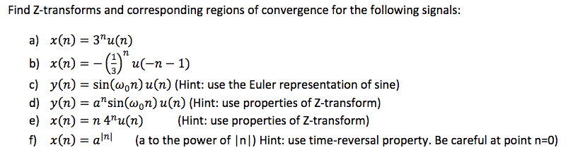 Solved Find Z Transforms And Corresponding Regions Of