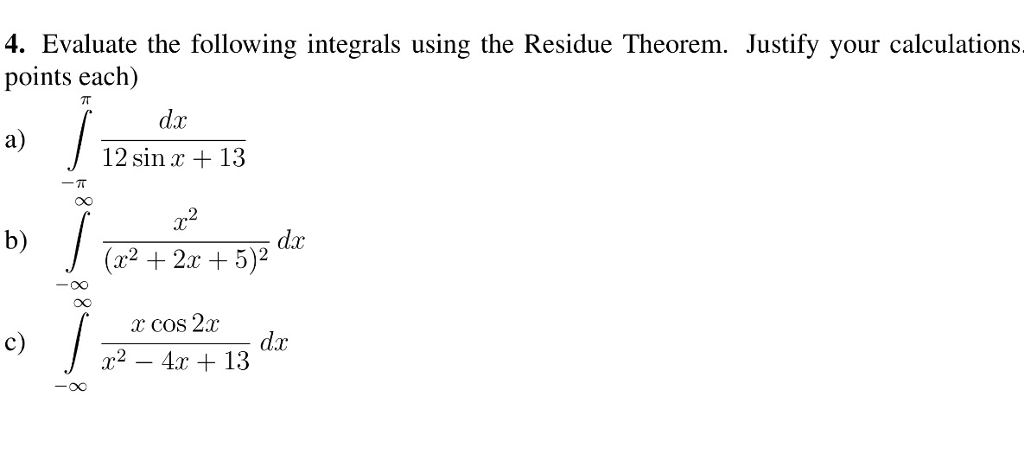 Evaluate The Following Integrals Using The Residue