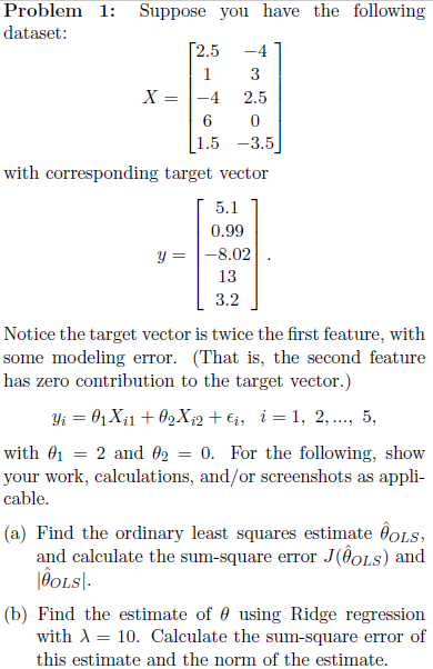 Solved Problem 1 Suppose You Have The Following Dataset