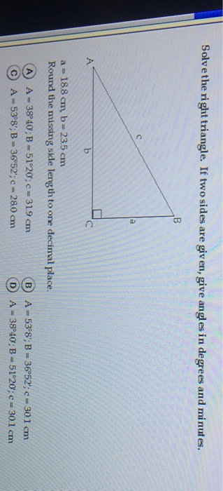 Solved Solve The Right Triangle If Two Sides Are Given