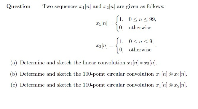 Solved Two Sequences X1 N And X2 N Are Given As Follows