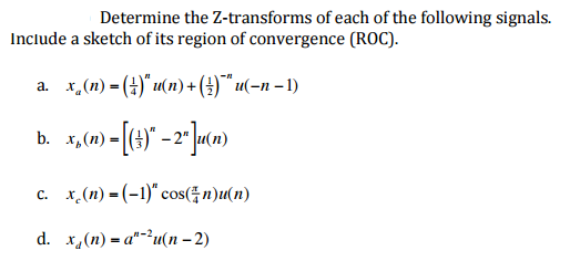 Solved Determine The Z Transforms Of Each Of The Following